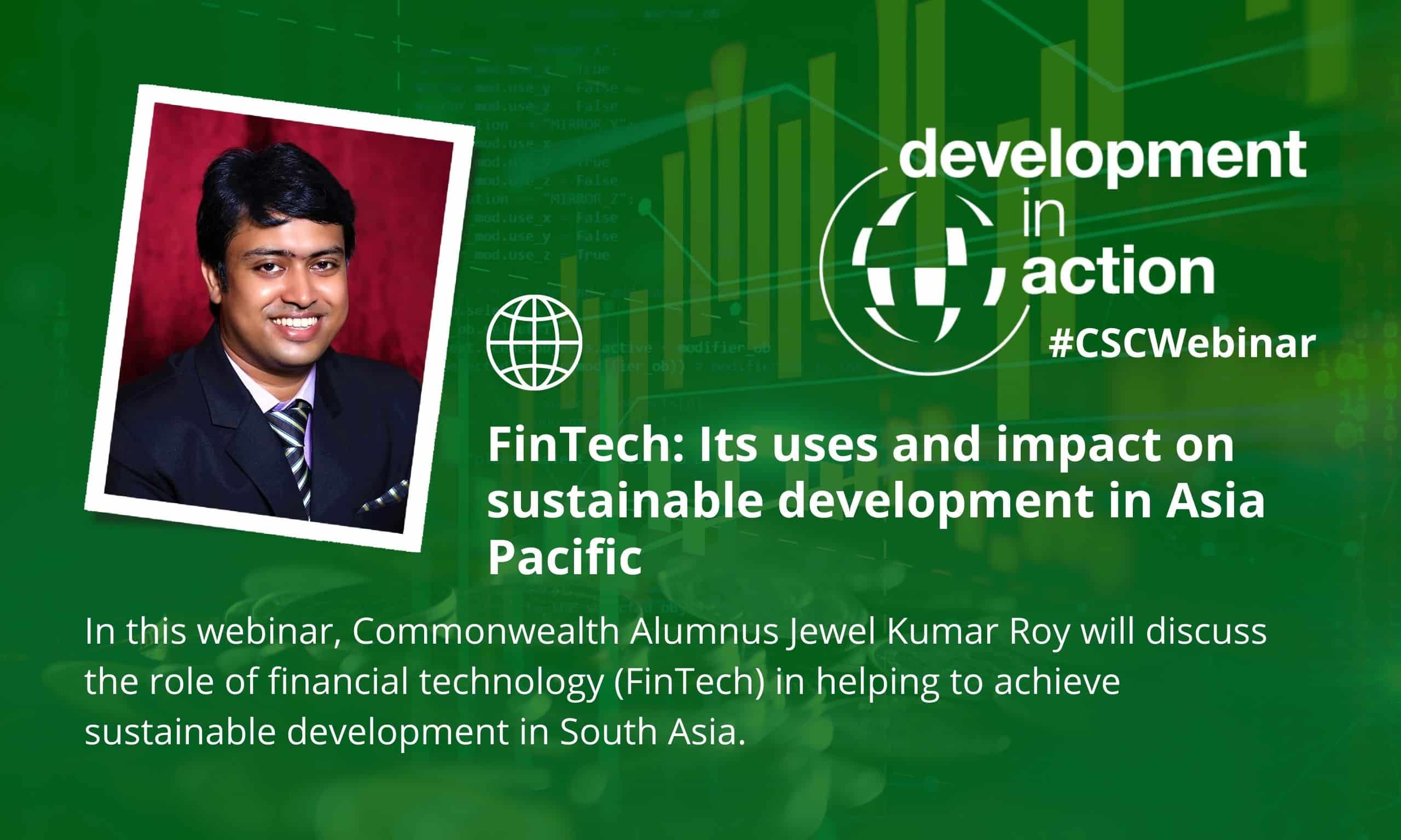 Development in Action webinar series: FinTech: its uses and...